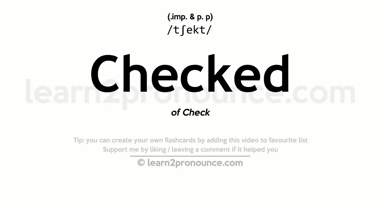 Pronunciation of Checked | Definition of Checked - YouTube