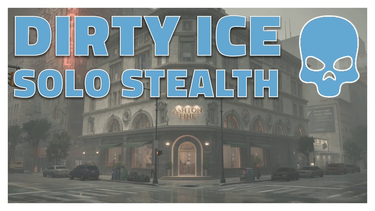 Dirty Ice | Payday 3 | Solo Stealth Normal - YouTube