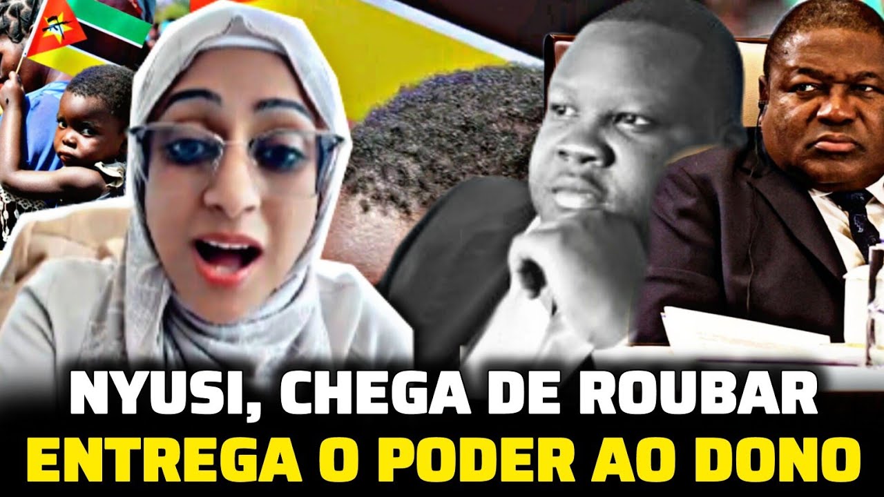ELA FALOU TUDO, ELA DETONOU E CRITICOU NYUSI E SEU FILHO, GOVERNO ...