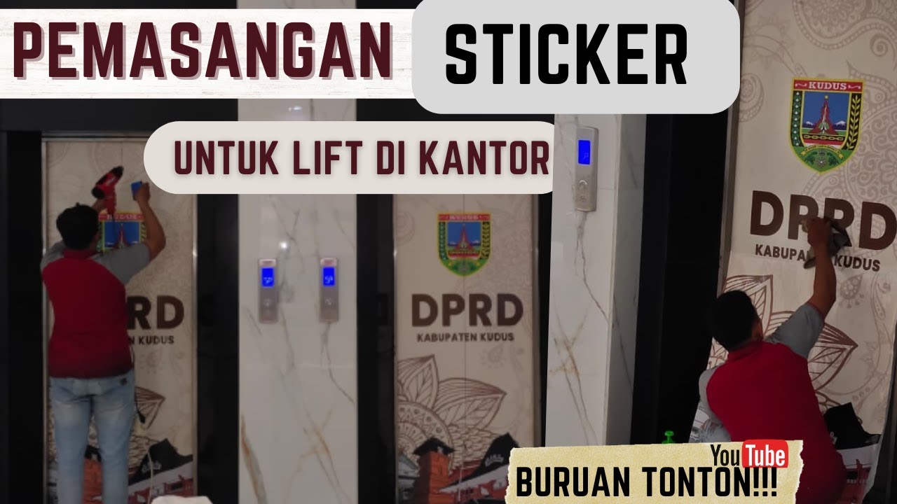 PEMASANGAN STICKER UNTUK LIFT DI KANTOR DPRD #sticker #lift - YouTube