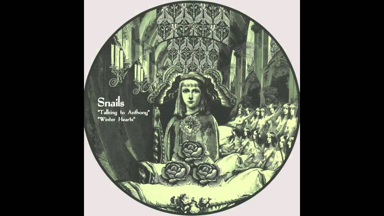 Snails 'Talking to Anthony' - YouTube