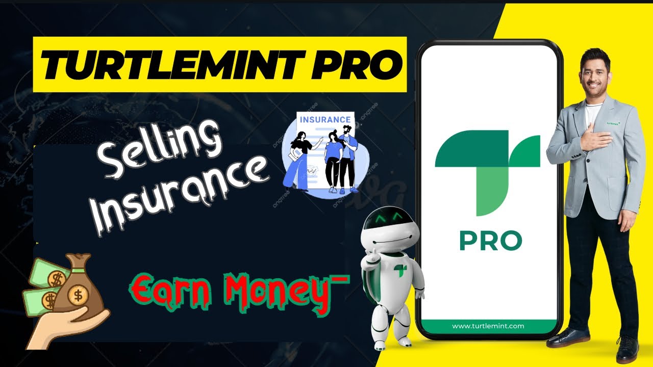 💥Earn Money Daily | Become a Successful Insurance Agent with Turtlemint Pro 2024 - YouTube