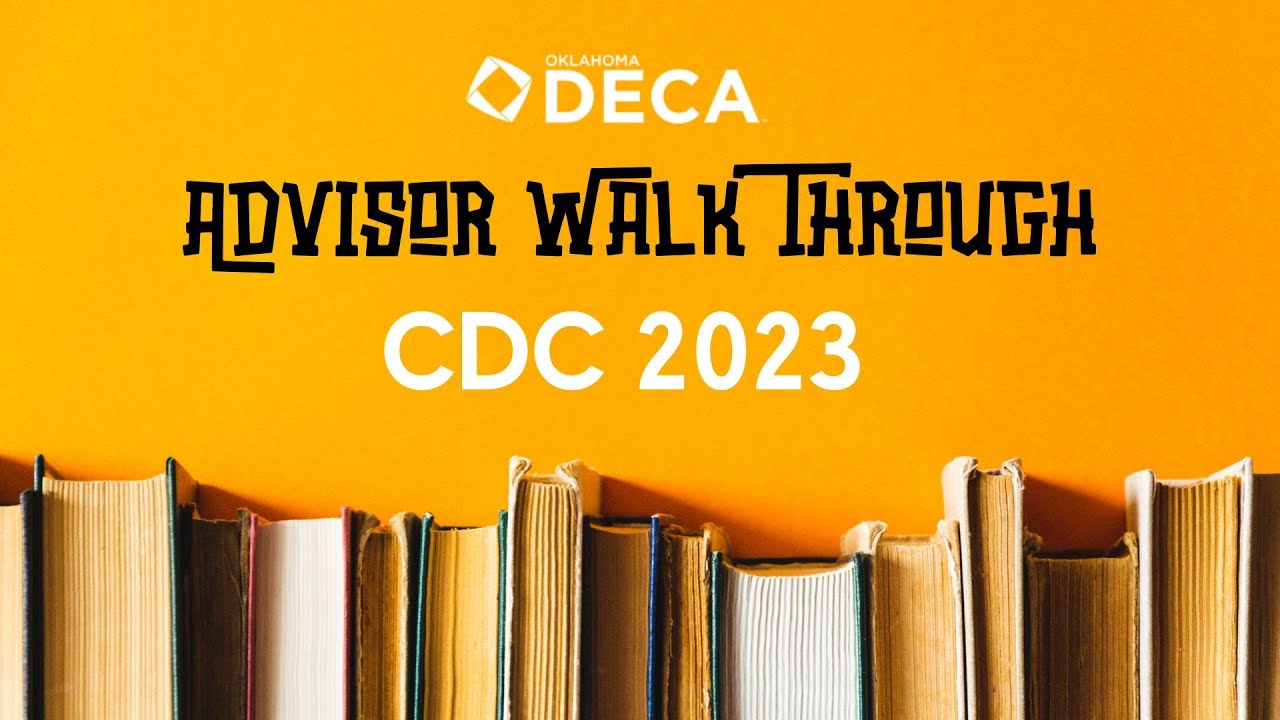 CDC 2023 - Advisor Walk Through - OK DECA - YouTube