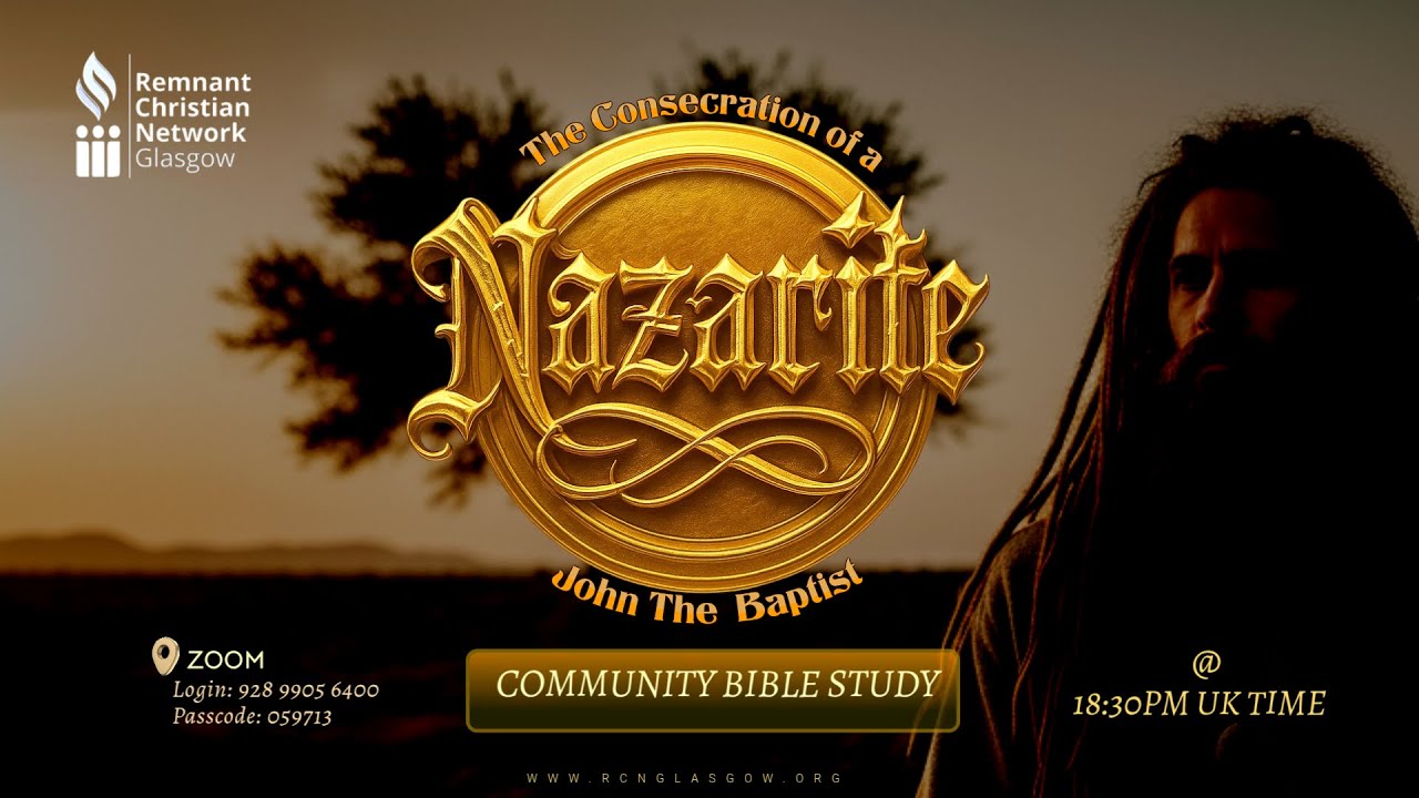 CBS || THE CONSECRATION OF A NAZARITE: JOHN THE BAPTIST || BRO ...