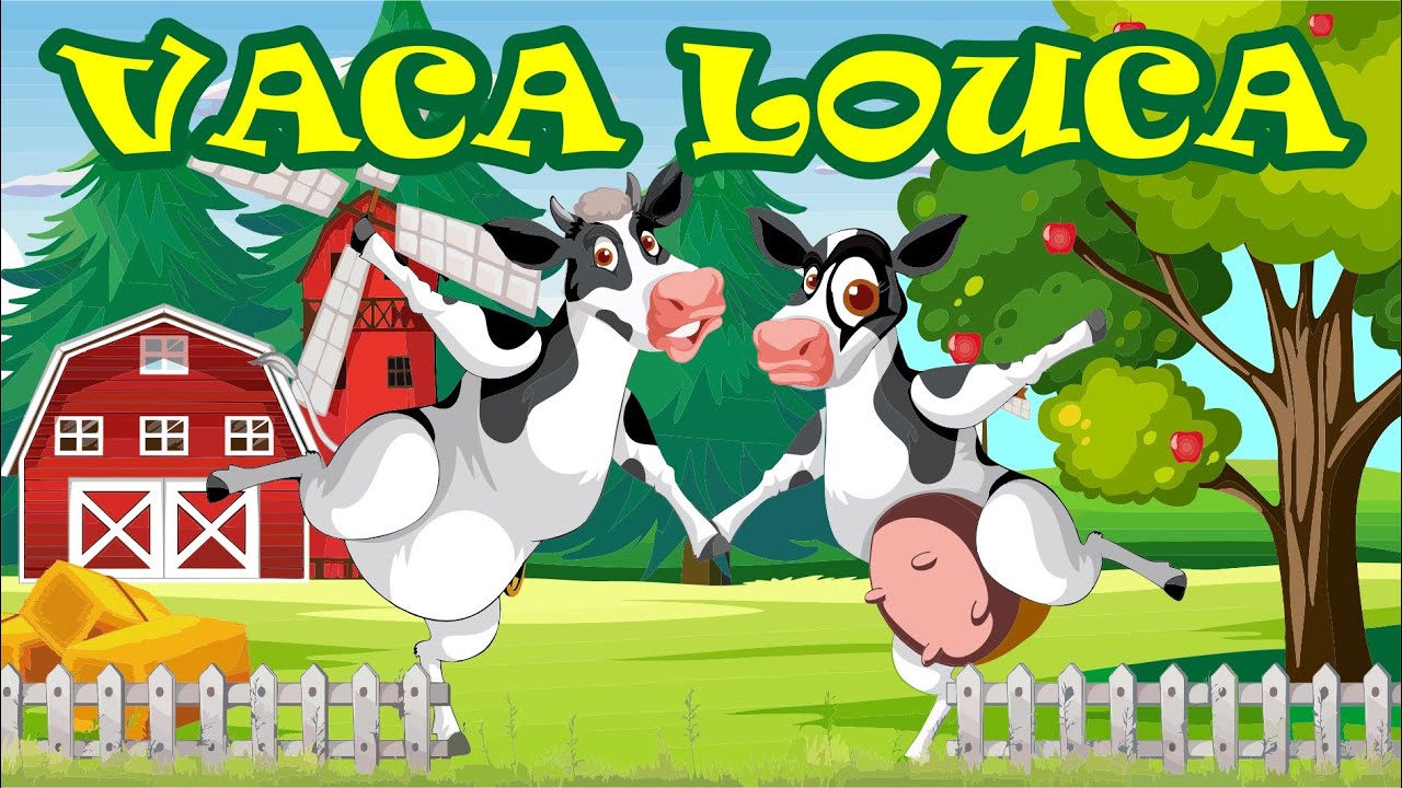 Vaca Louca Musica Infantil Desenho Animado - YouTube