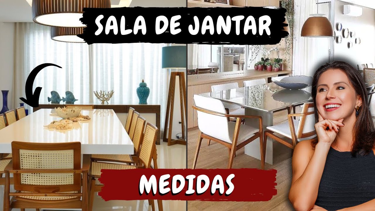 MEDIDAS para sua SALA DE JANTAR | TUDO O QUE VOCÊ PRECISA SABER - YouTube