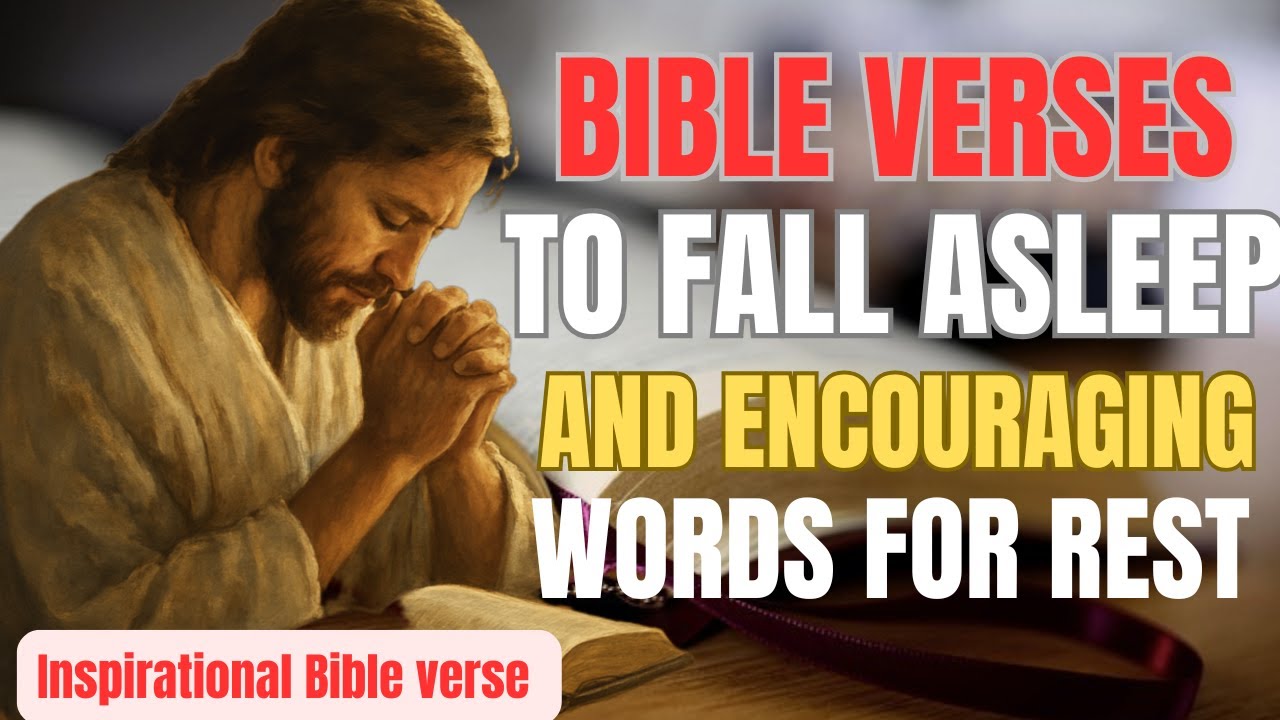 Bible Verses To Fall Asleep And Encouraging Words for rest - YouTube