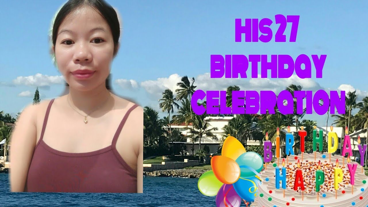 His 27 birthday celebration simple but memorable🙏💑 - YouTube