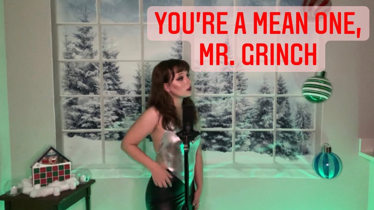 You’re a Mean One, Mr. Grinch (Cover by Jade Rennaé Dailey) - YouTube