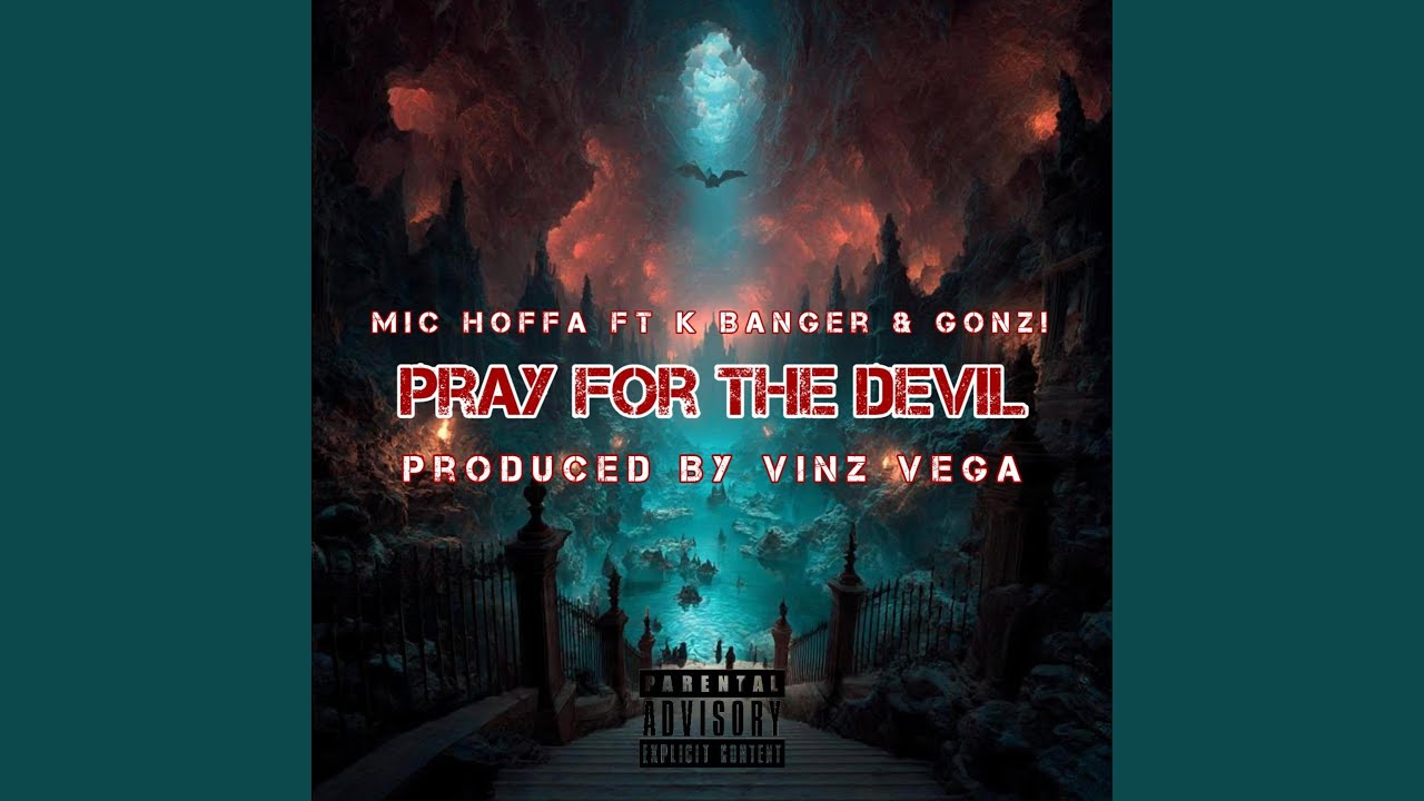 Pray For The Devil (feat. Gonz!, K Banger & Vinz Vega) - YouTube