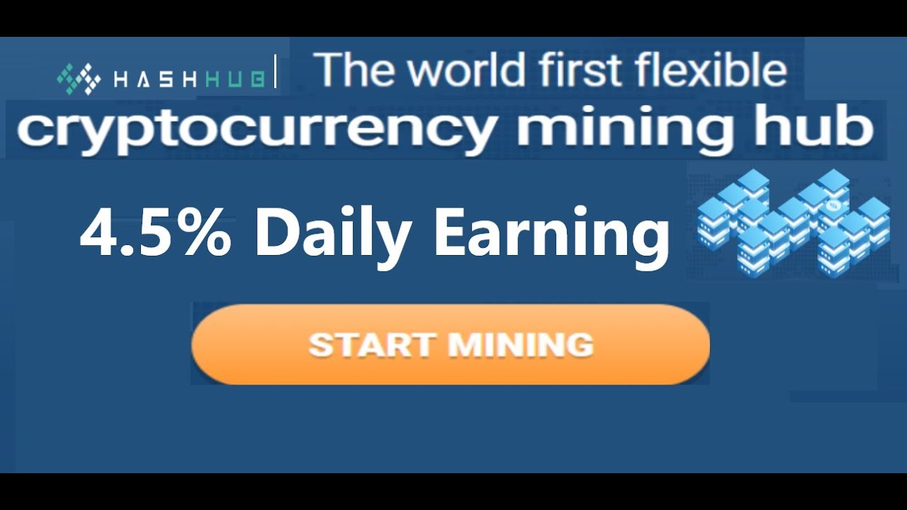 Hash Hub | New The First Fiexible Cryptocurrency Mining Hub | New ...