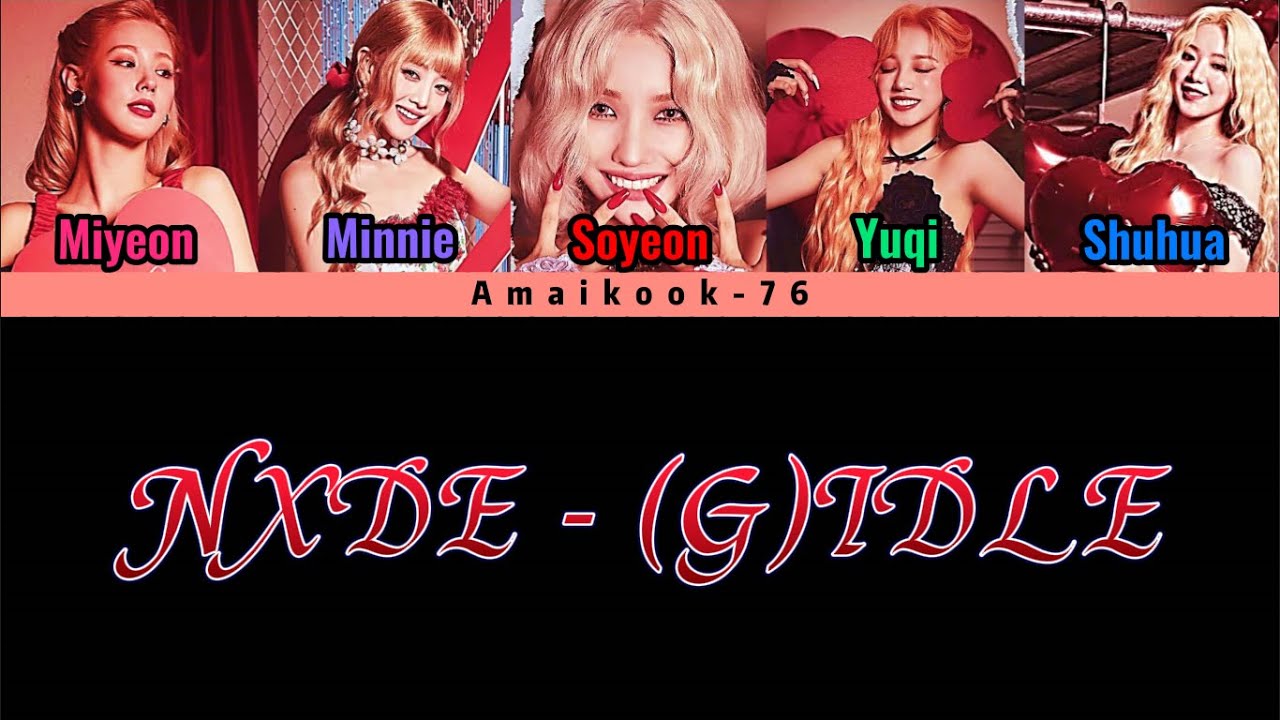 (G)idle - NXDE (Subtítulado al español/Lyrics) + colors - YouTube