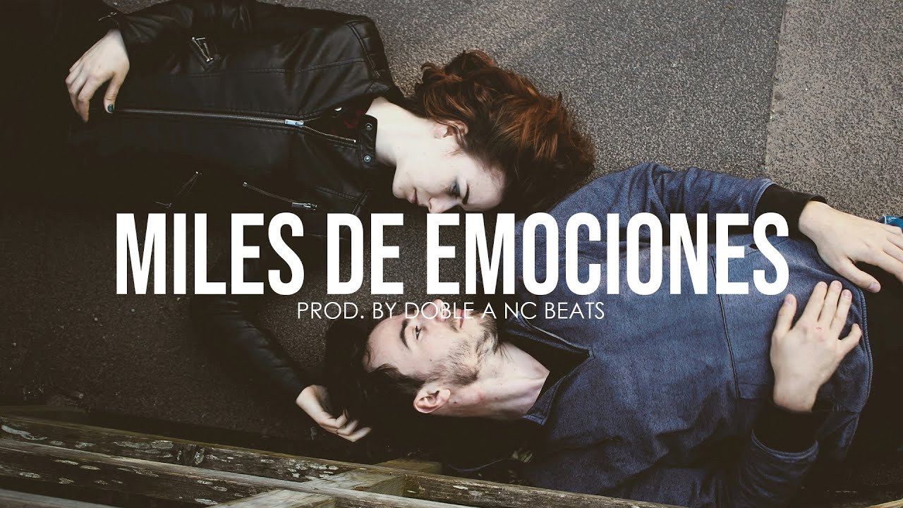 "MILES DE EMOCIONES" Base de Rap Romantico | Romantic Rap Instrumental ...