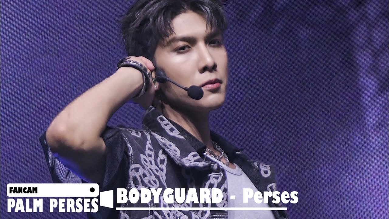 031124 BODYGUARD - Perses (PALM FOCUS) - YouTube