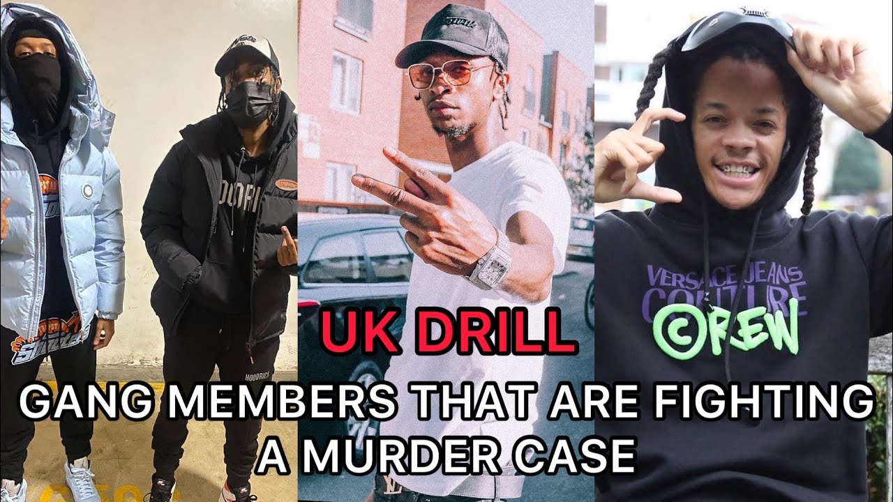 UK DRILL: GANG MEMBERS THAT ARE FIGHTING A MURDER CASE (PART 1) - YouTube
