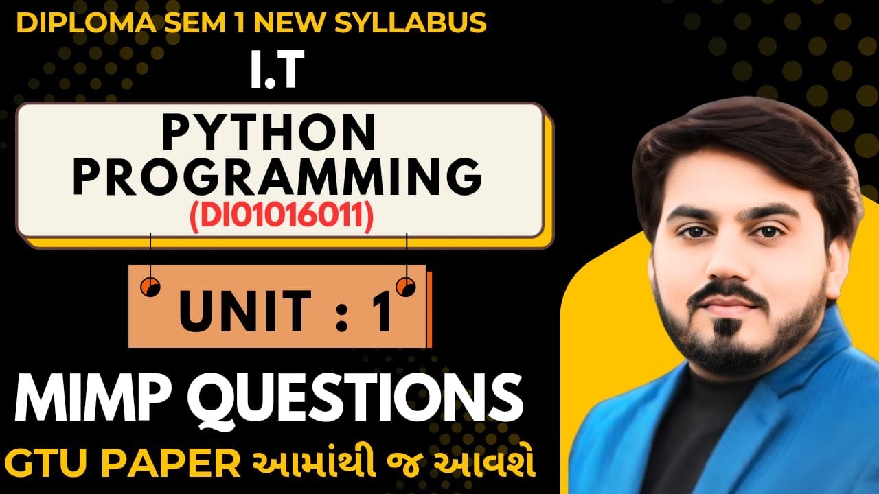 PYTHON PROGRAMMING UNIT 1 MIMP FOR GTU EXAM || DIPLOMA SEM 1 I.T || MIMP FOR GTU EXAM | NEW ...
