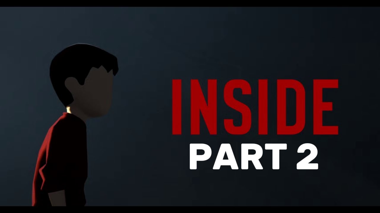 Inside Gameplay Walkthrough Part 2 - YouTube