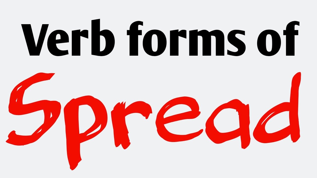 Verb forms of Spread | verb forms in V1,V2,V3,V4,V5 || Verb forms By ...