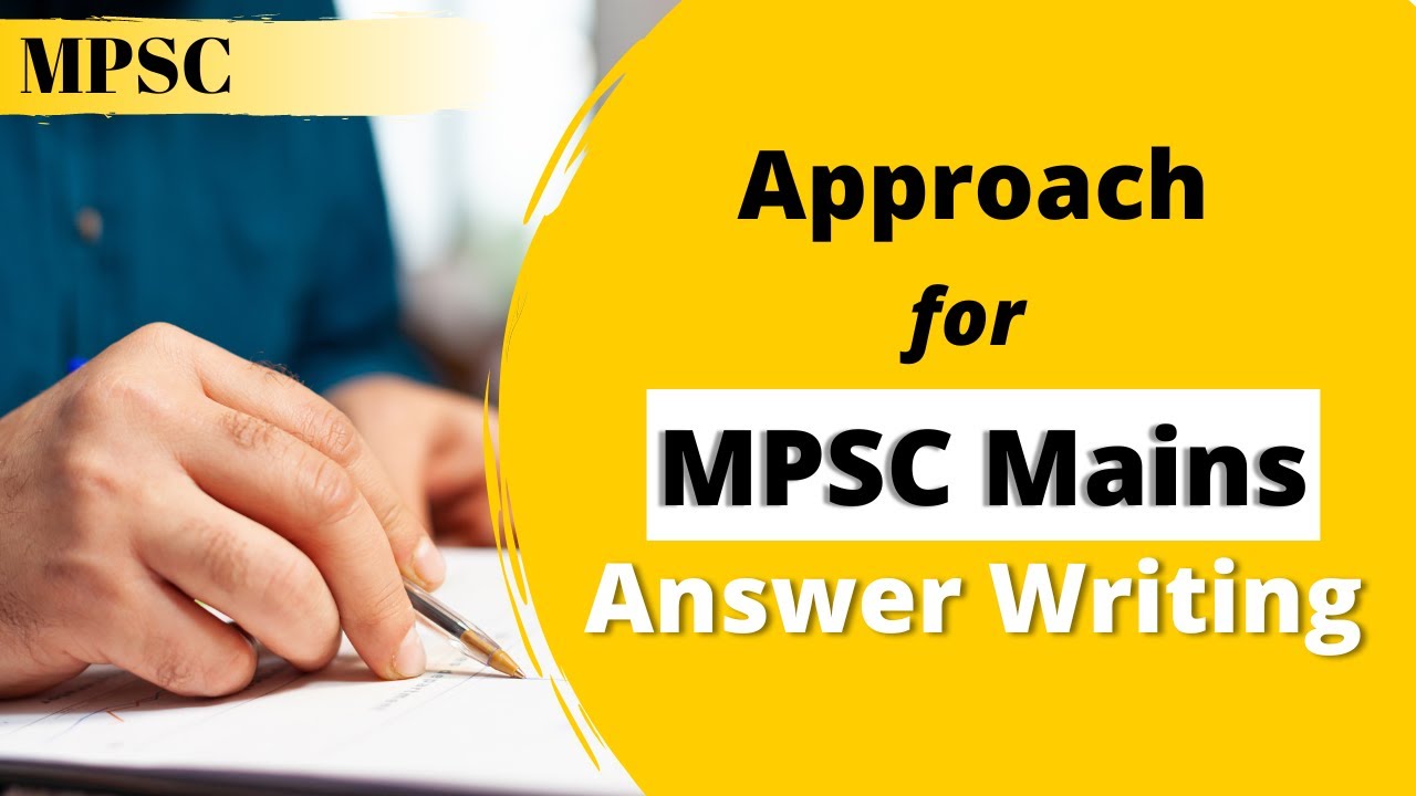 Approach for MPSC Mains answer writing | MPSC Mains |Mandar Sir. - YouTube