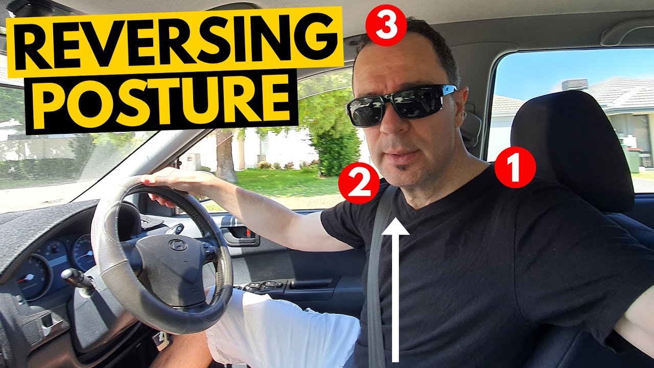 Fix Reversing Posture and PASS YOUR DRIVING TEST - YouTube
