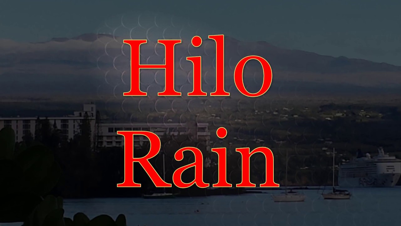 Hilo Rain - YouTube