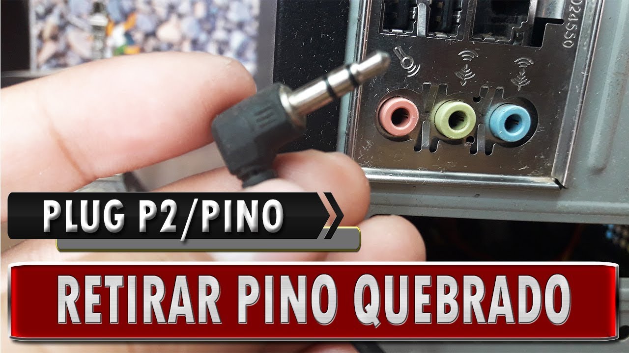 🔸 Como retirar pino quebrado na entrada P2 do Celular, Computador ou ...
