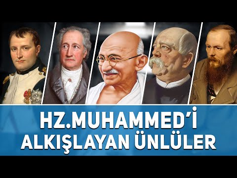 Dünyaca Ünlü 10 Kişinin Dilinden Hz. Muhammed (s.a.v.)