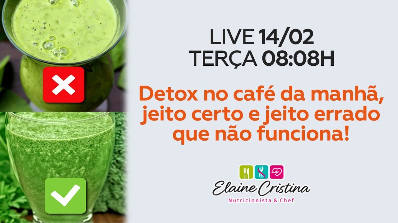 Detox no café da manhã, jeito certo e errado que não funciona - Ao vivo ...