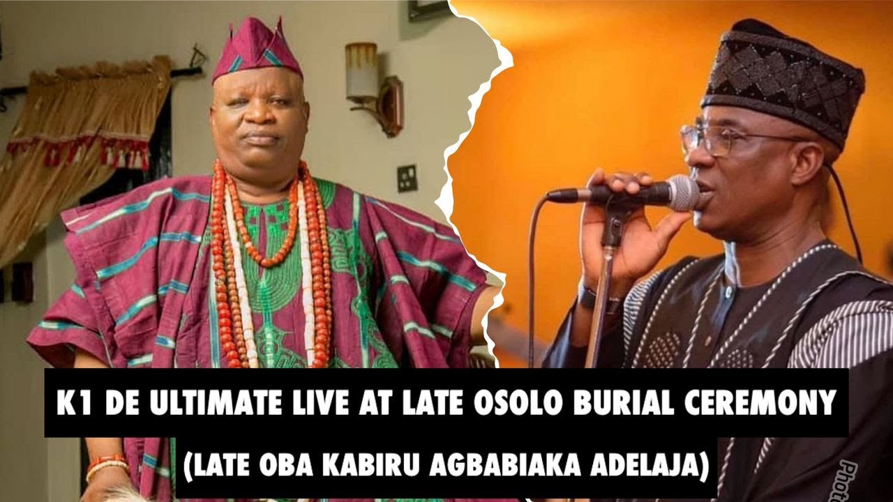 K1 DE ULTIMATE LIVE AT LATE OSOLO OF ISOLO FINAL BURIAL CEREMONY - YouTube