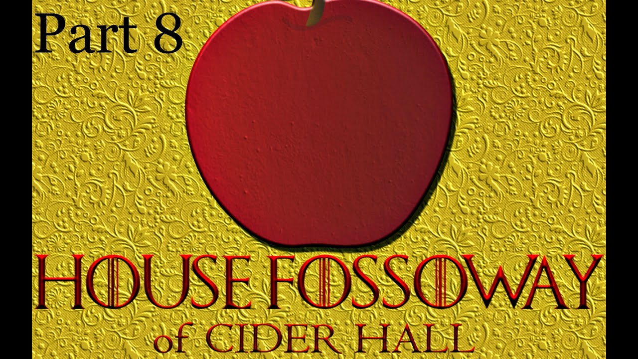 CK2: Game of Thrones House Fossoway Part 8 - YouTube