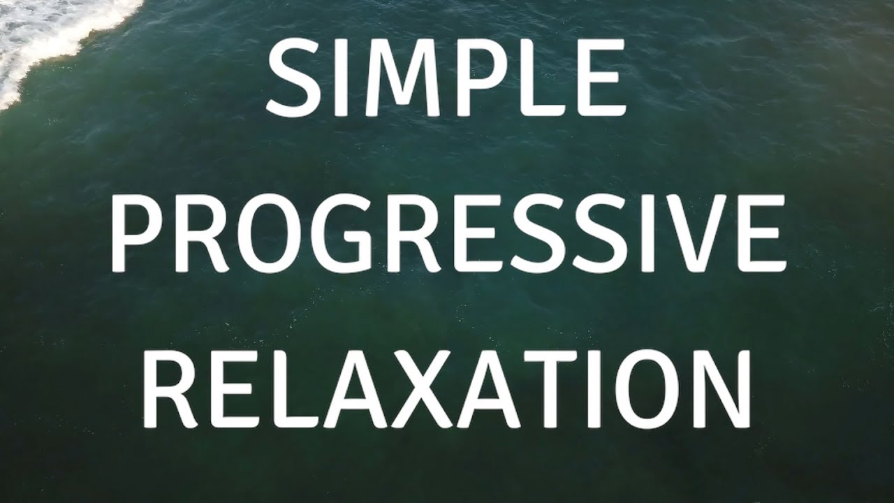 SIMPLE PROGRESSIVE RELAXATION ( voice only) Guided meditation to relax ...