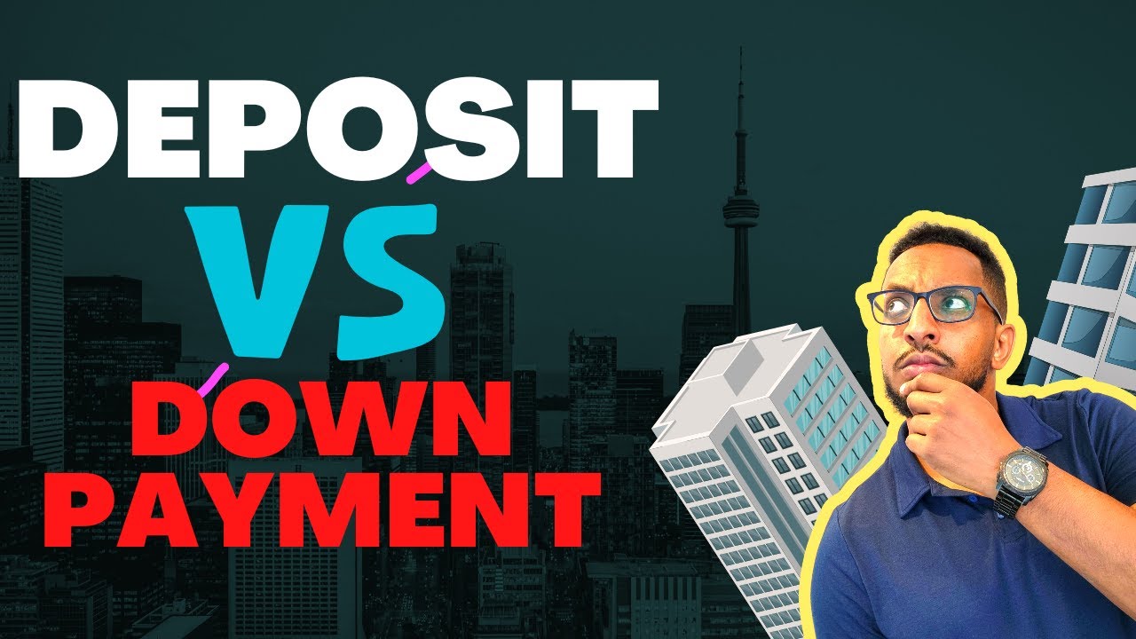 Deposit vs Down Payment - YouTube