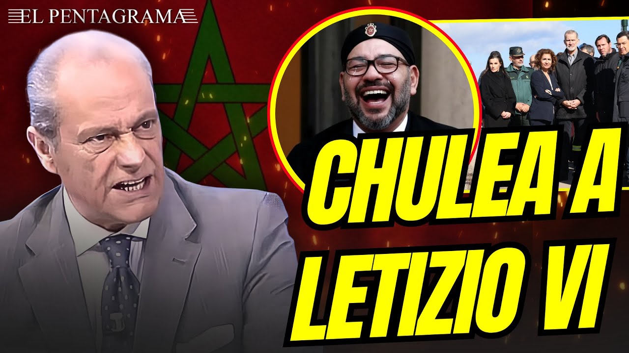 MARRUECOS tiene COGIDO por los CATAPLINES a LETIZIO VI y SÁNCHEZ… ¡¡¡EL ...