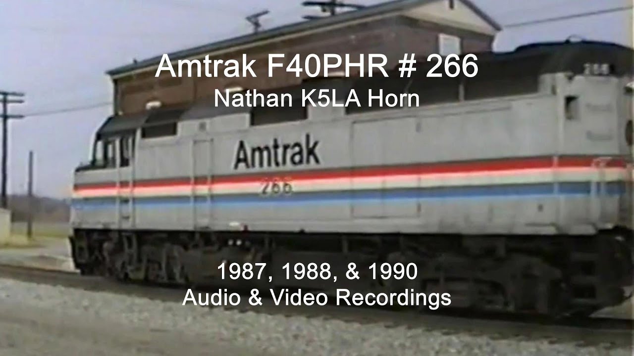 Amtrak F40PHR # 266 [Audio & Video] 1987-1990 - YouTube