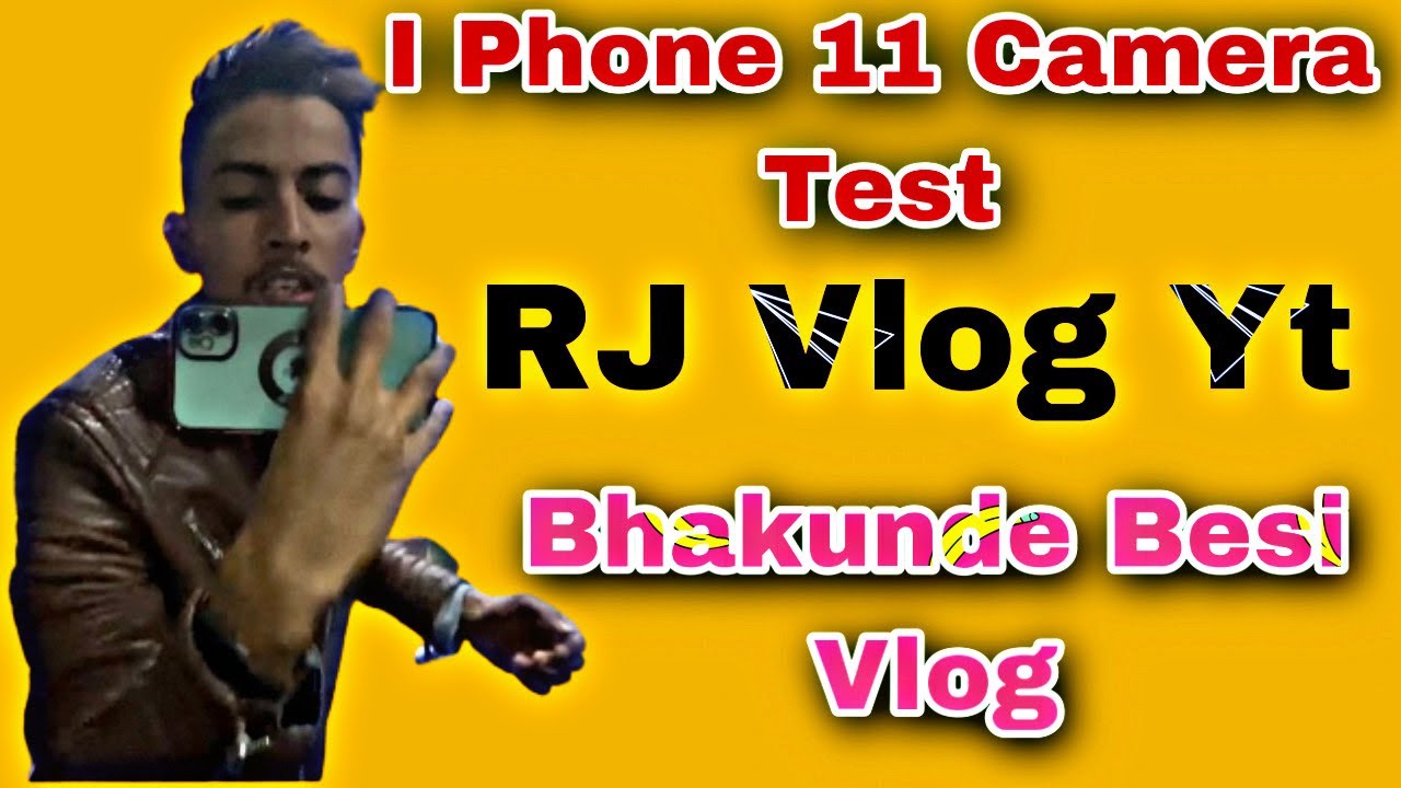BHAKUNDE BESI VLOG|| I PHONE 11 CAMERA TEST|| VLOGGING FROM I PHONE 11 ...
