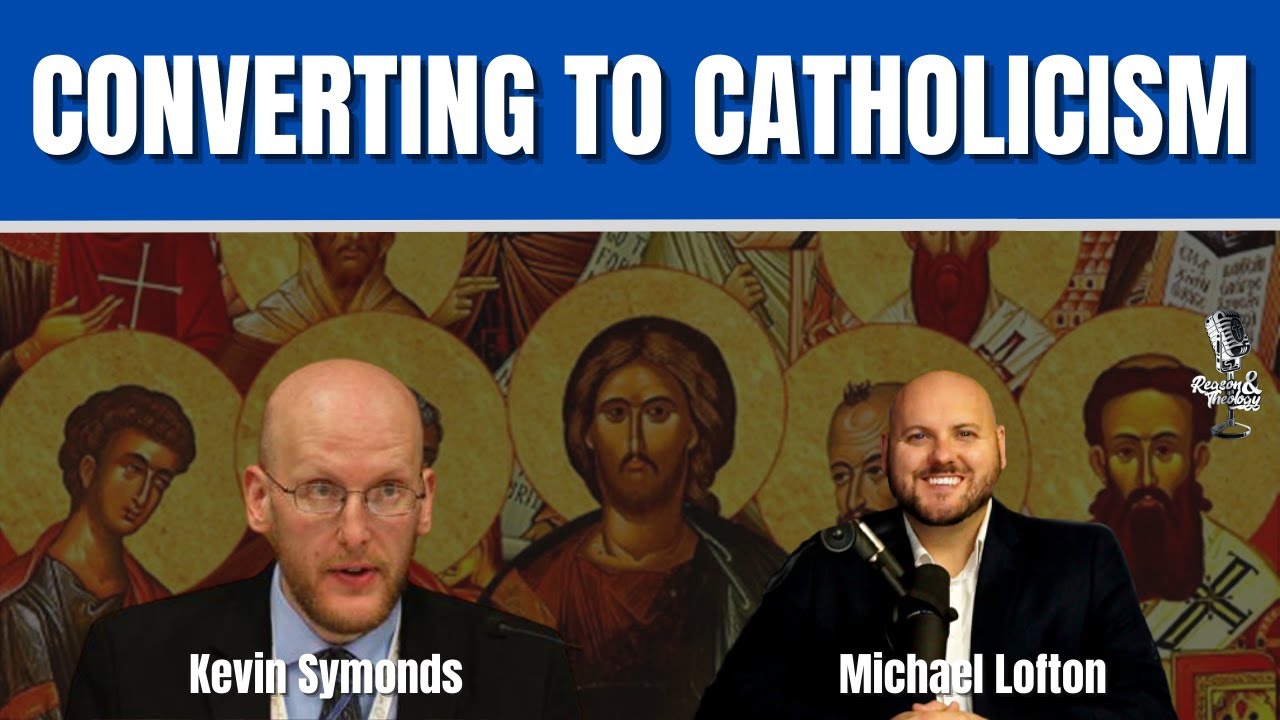Converting to Catholicism with Kevin Symonds - YouTube