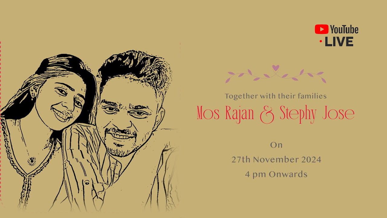 WEDDING LIVE - MOS RAJAN & STEPHY JOSE - YouTube