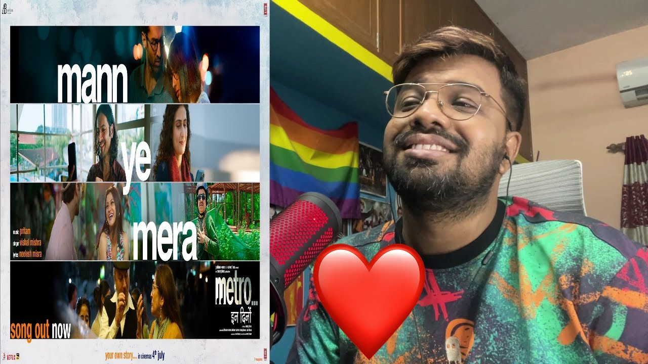 Metro…In Dino: Mann Ye Mera (Lyrical) Reaction Anurag Basu | Pritam, Vishal Mishra, Neelesh M ...
