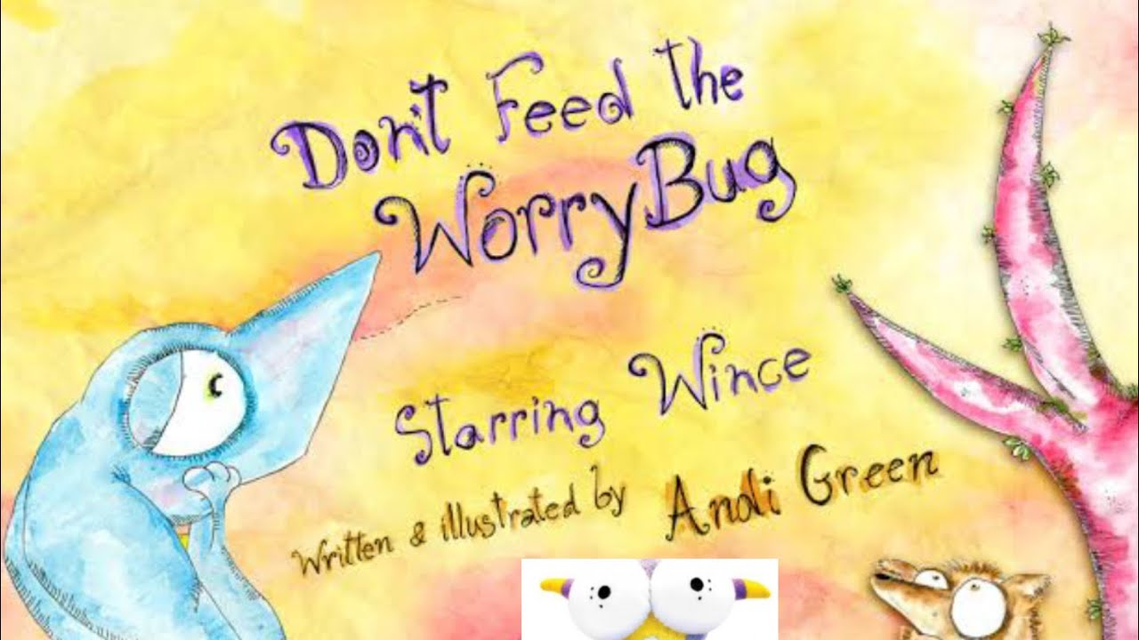 Don't Feed The Worry Bug || Bedtime Stories for Kids. - YouTube
