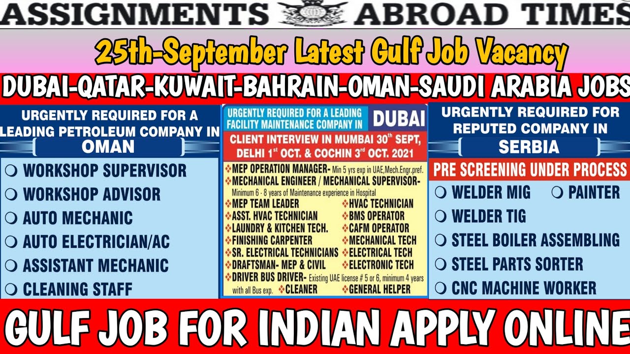 25th/Sep Assignment Abroad Times Today,Gulf Job Vacancy 2021,Gulf Jobs ...