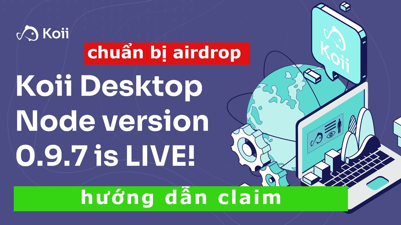 HƯỚNG DẪN CLAIM KOII NODE CHUẨN BỊ AIRDROP, MỌI NGƯỜI CHÚ Ý - YouTube