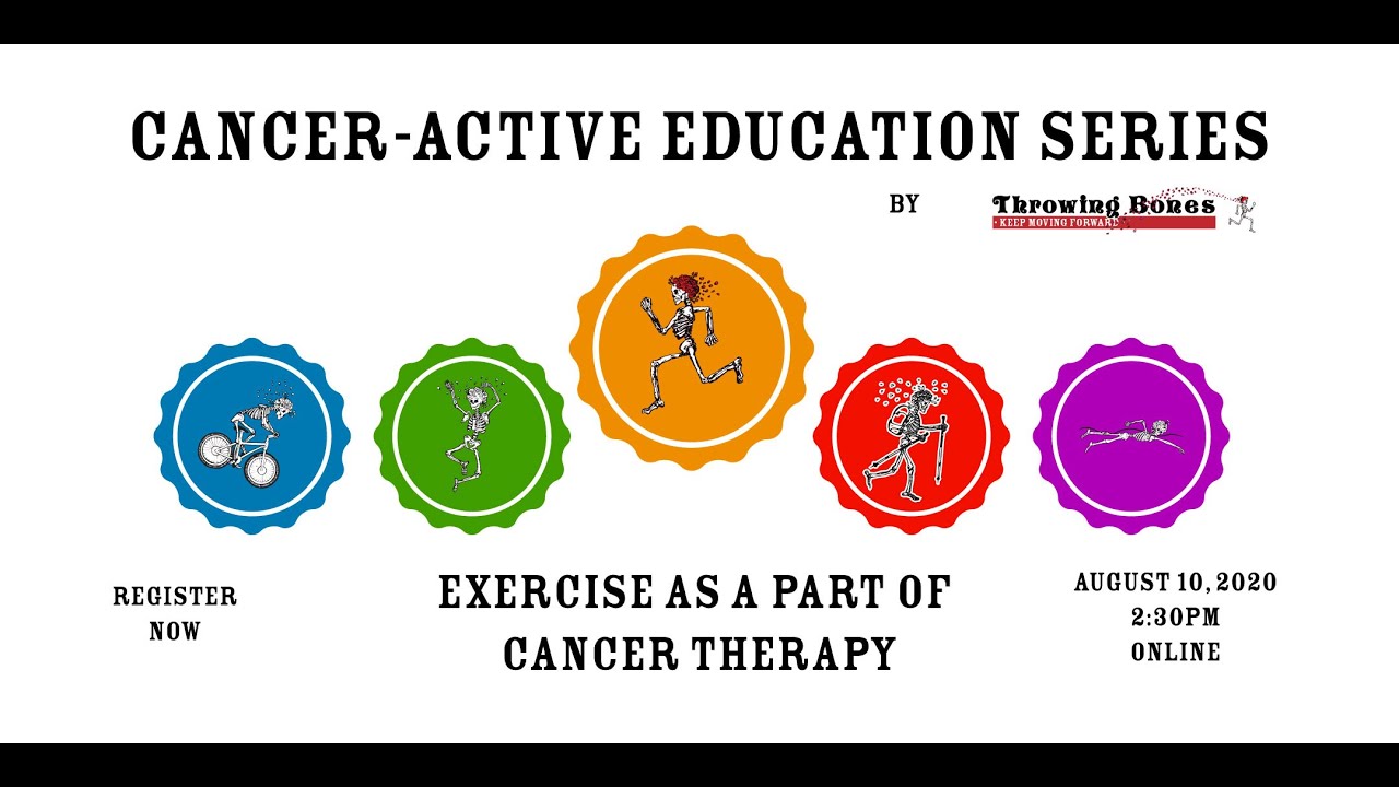 Cancer Active Education - Exercise as a Part of Cancer Therapy - YouTube