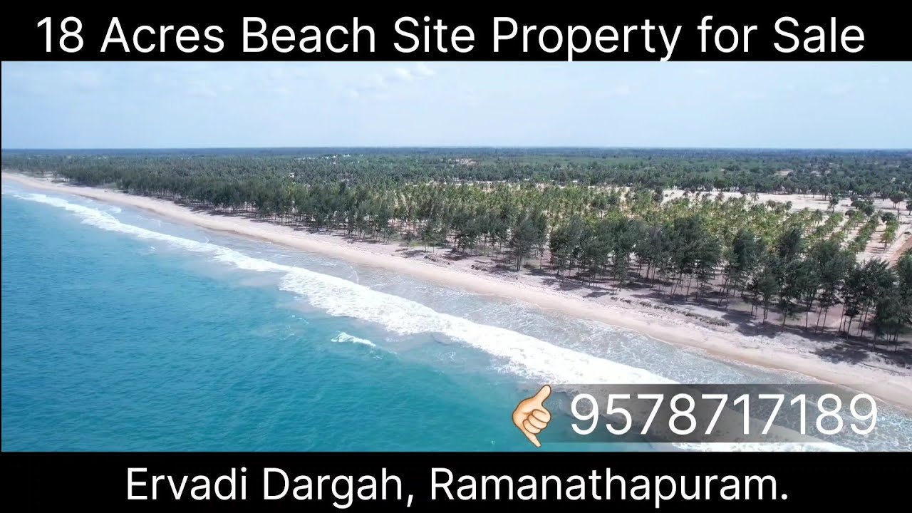 Ervadi Dargah - Beach Site Property for Sale, Ramanathapuram. - YouTube