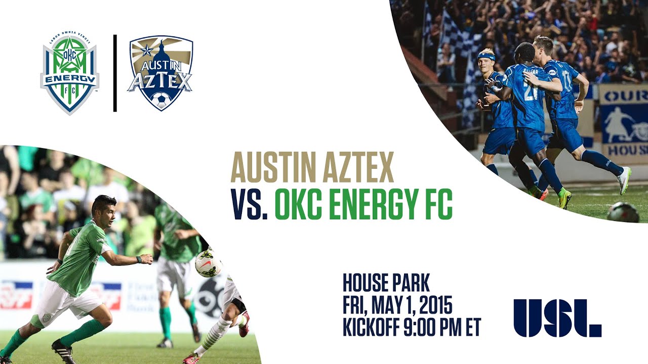 USL: Austin Aztex vs. Oklahoma City Energy FC - YouTube