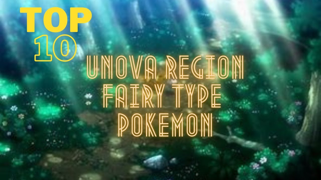 top ten beautiful fairy type Pokémon of unova region #pokemon - YouTube