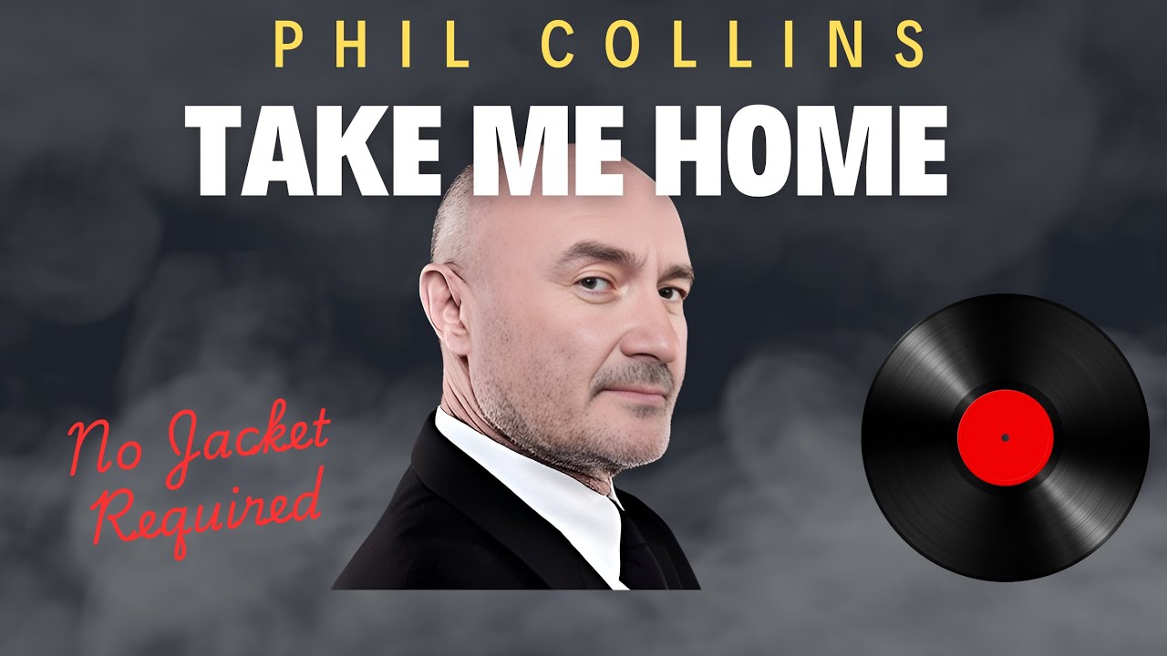 Get the BEST Sound Quality with Phil Collins Take Me Home Vinyl Rip ...
