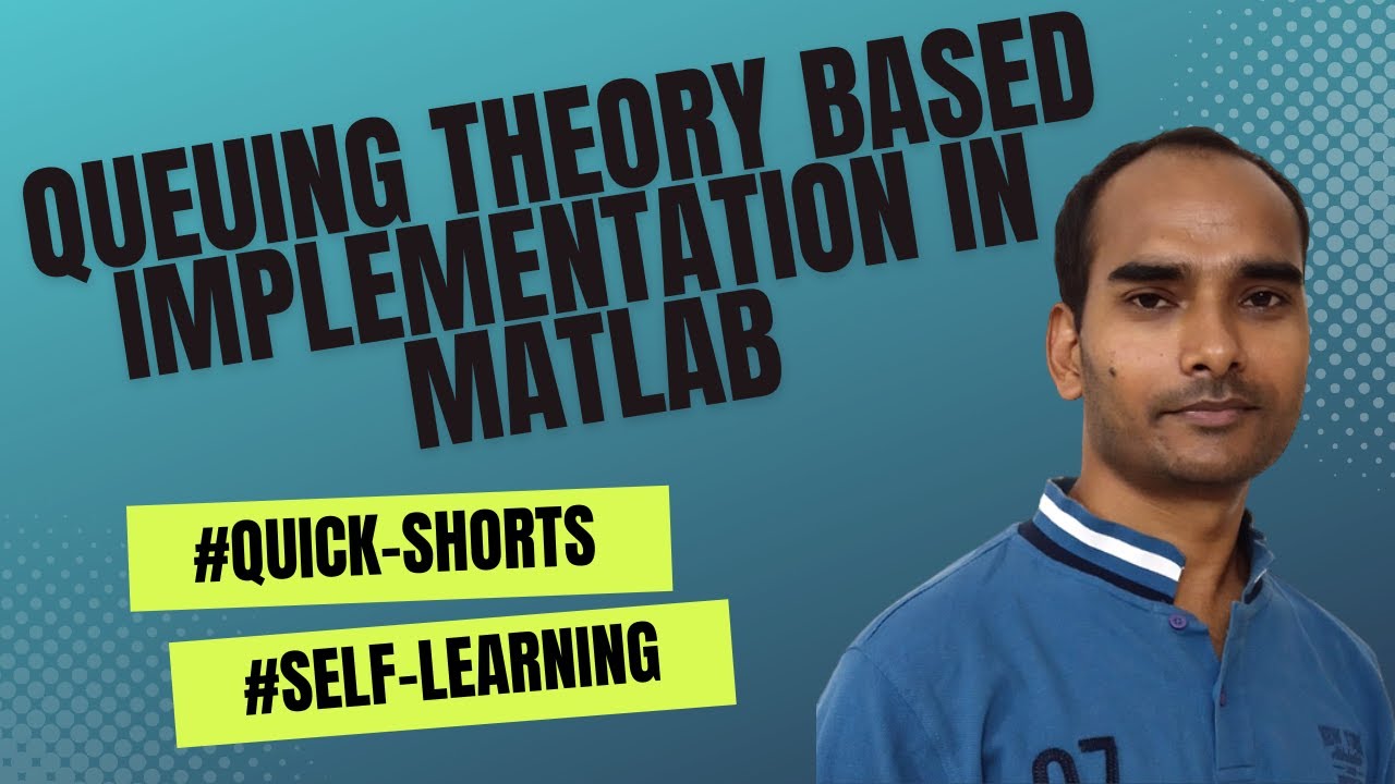 Queuing Theory Based Implementation In Matlab Youtube