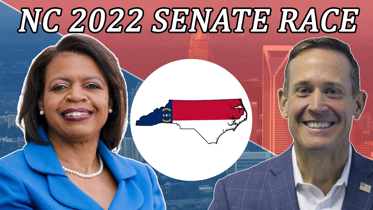 2022 Election Profiles: North Carolina's Senate Election (8/20/22 ...