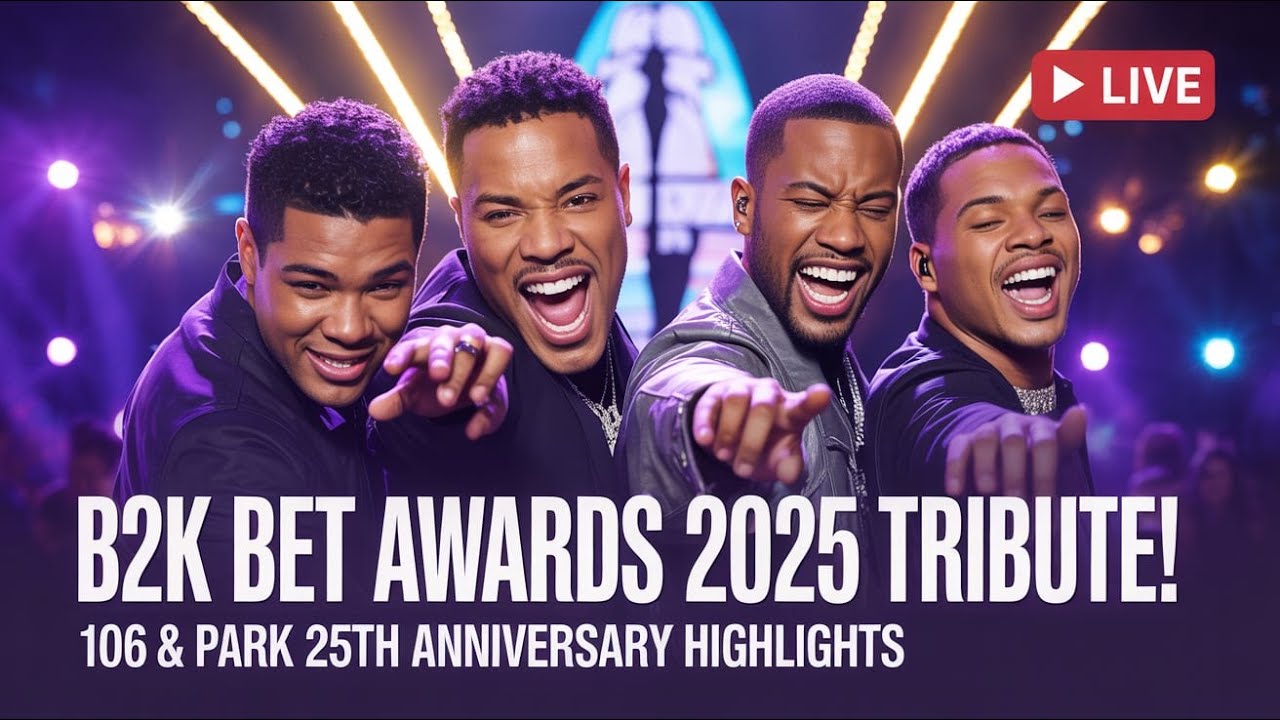 B2K BET Awards 2025 Tribute Performance | 106 & Park 25th Anniversary ...