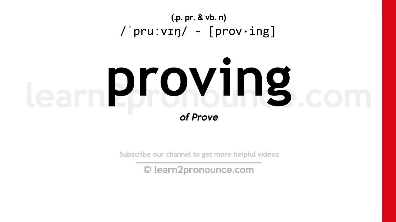 Pronunciation Of Proving Definition Of Proving YouTube pronunciation-of-proving-definition-of-proving-youtube